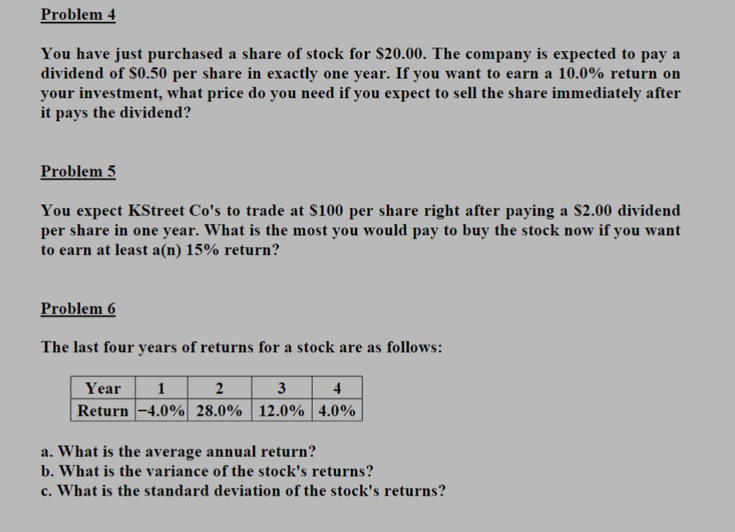 Solved Problem 4You have just purchased a share of stock for | Chegg.com