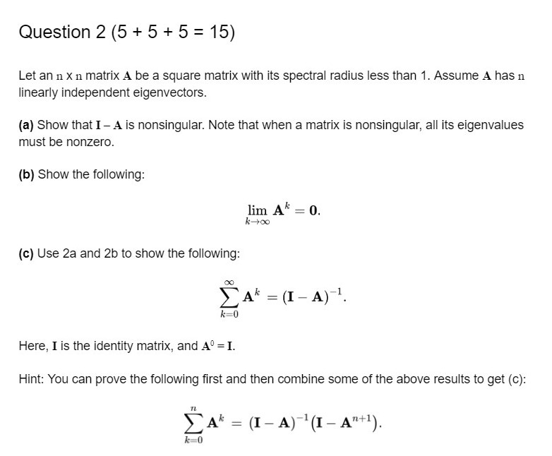 Solved Question 2(5+5+5=15)Let an nx ﻿matrix A ﻿be a square | Chegg.com