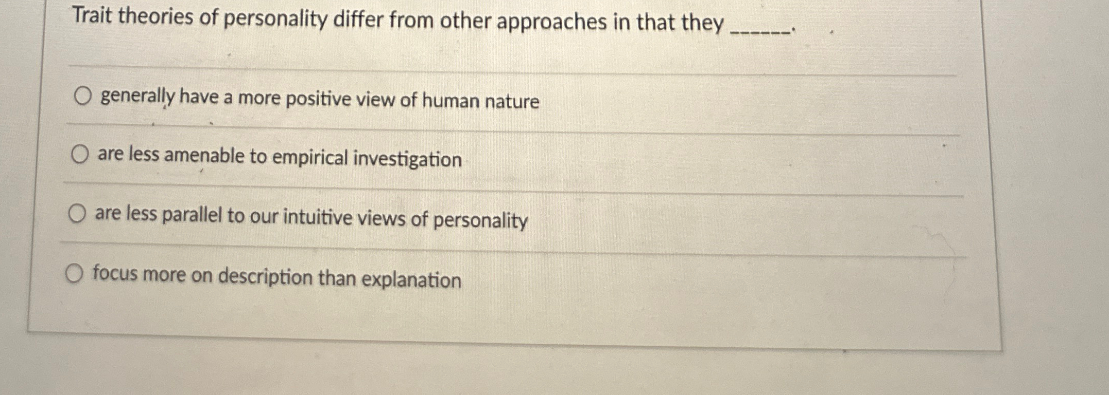 Solved Trait theories of personality differ from other | Chegg.com