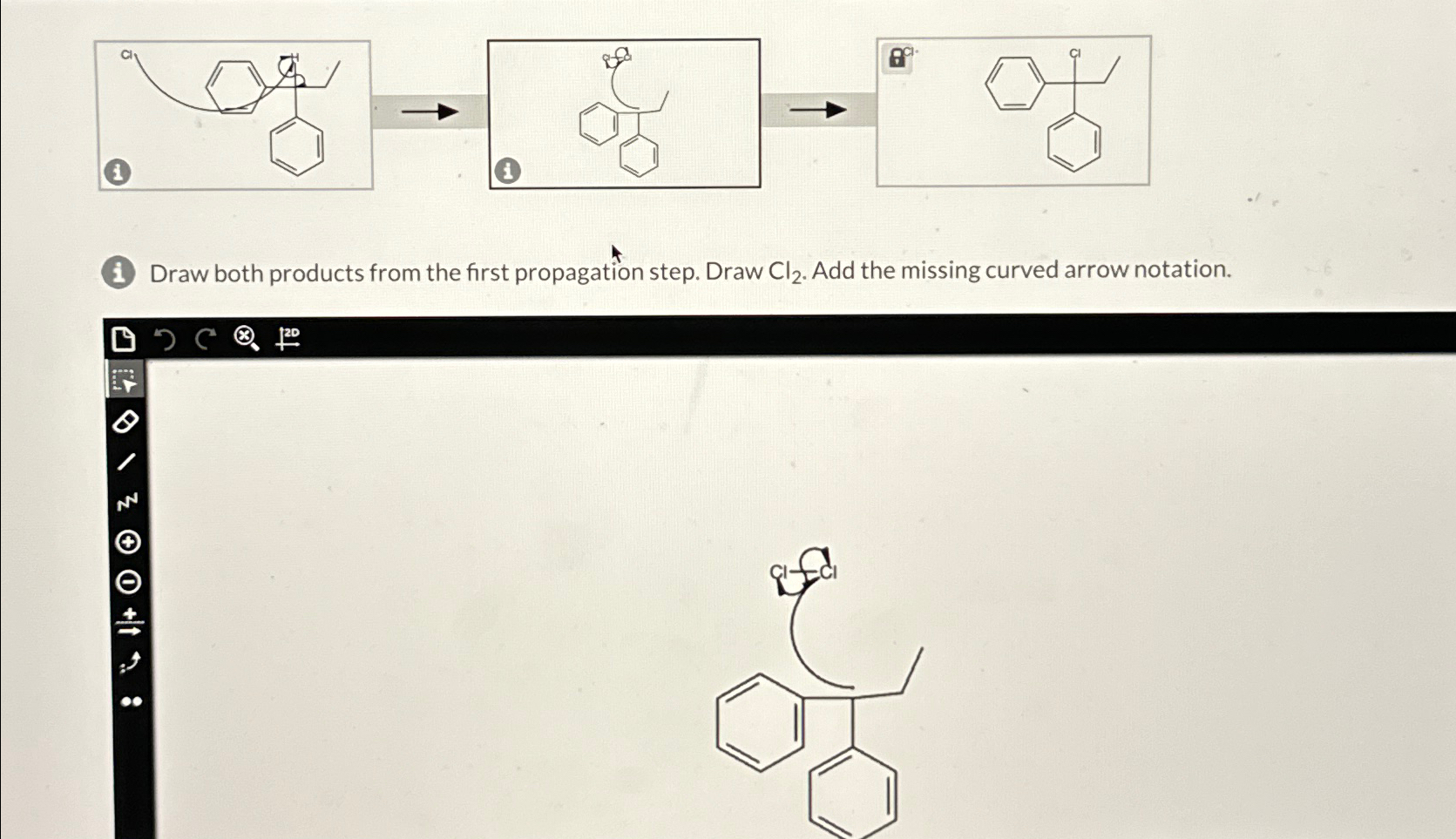 Solved (i) ﻿Draw both products from the first propagation | Chegg.com