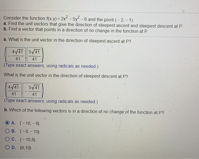Solved Consider the function f(x,y) = 2x2 - 5y2 - 6 and the | Chegg.com