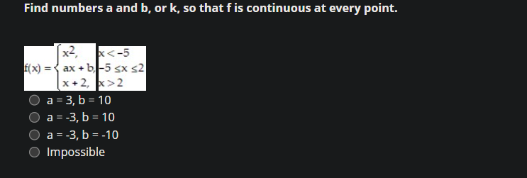 Solved Find numbers a and b, ﻿or k, ﻿so that f ﻿is | Chegg.com