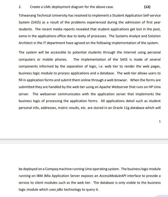 Solved 2. Create a UML deployment diagram for the above | Chegg.com