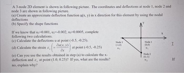 Solved A 3-node 2D element is shown in following picture. | Chegg.com
