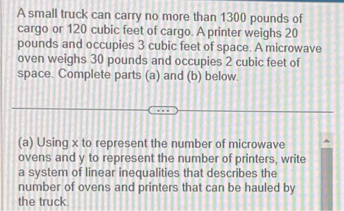 Solved A small truck can carry no more than 1300 pounds of | Chegg.com