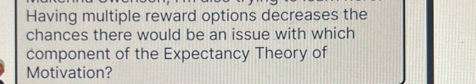 Solved Having multiple reward options decreases the chances | Chegg.com