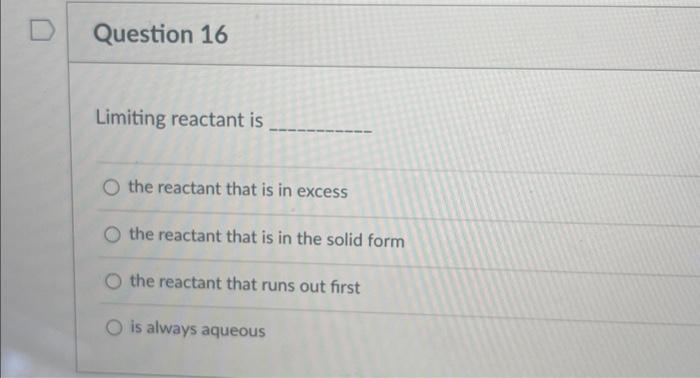 Solved Limiting reactant is the reactant that is in excess | Chegg.com