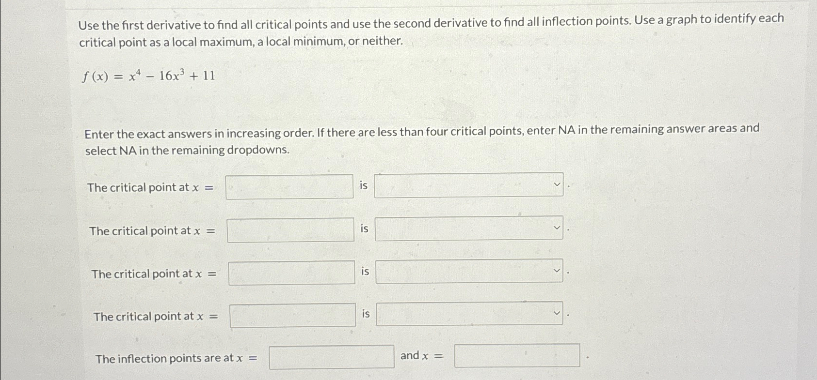 Solved Use the first derivative to find all critical points | Chegg.com
