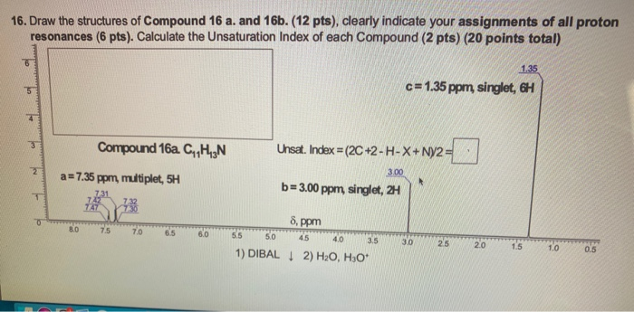 Solved 16. Draw the structures of Compound 16 a. and 16b. | Chegg.com