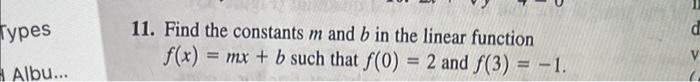 Solved 11. Find the constants m and b in the linear function | Chegg.com