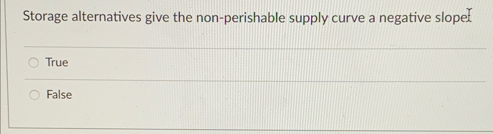 Solved Storage alternatives give the non-perishable supply | Chegg.com