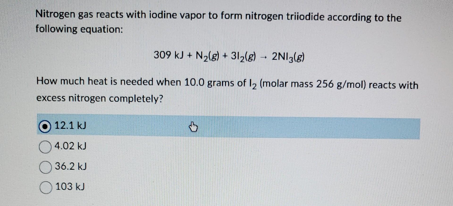 Solved Nitrogen gas reacts with iodine vapor to form | Chegg.com