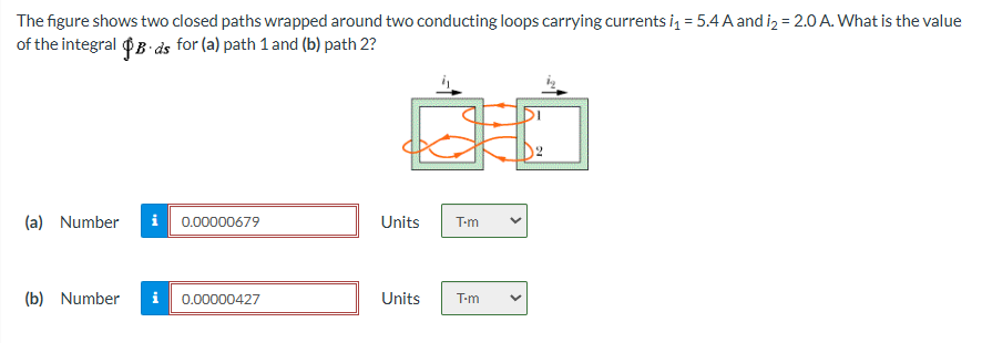 [Solved]: The figure shows two closed paths wrapped around t