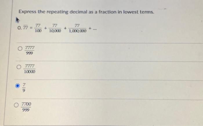 Solved Express the repeating decimal as a fraction in lowest | Chegg.com