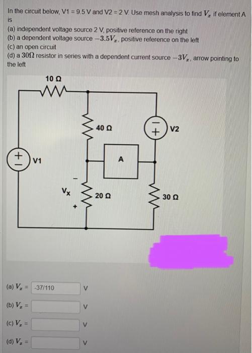 Solved In the circuit below, V1=9.5 V and V2=2 V. Use mesh | Chegg.com