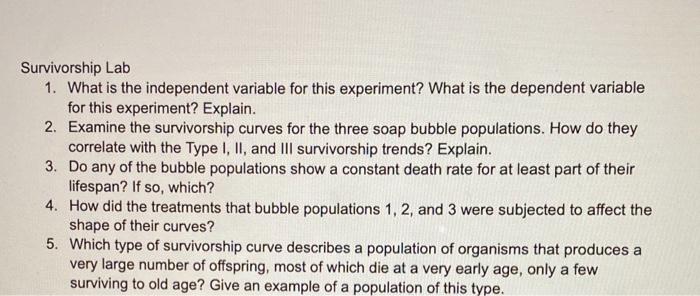 Survivorship Lab 1. What is the independent variable | Chegg.com