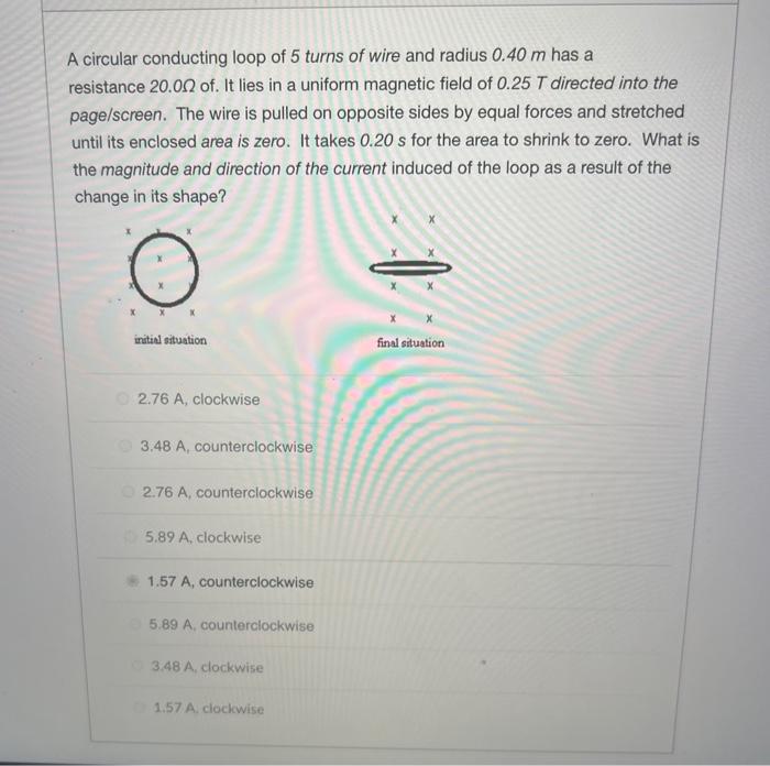 Solved A circular conducting loop of 5 turns of wire and | Chegg.com
