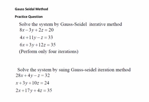 Solved Gauss Seidal Method Practice Question Solve the | Chegg.com