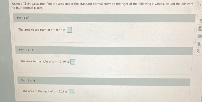 Solved Using a TI-84 calculator, find the area under the | Chegg.com