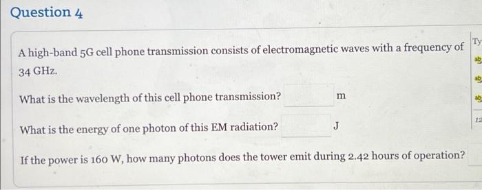 Solved Question 4 A high-band 5G cell phone transmission | Chegg.com