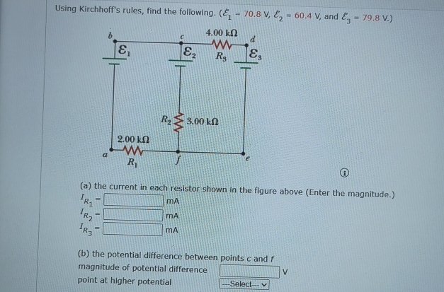 Solved Using Kirchhoff's rules, find the following. , ﻿and | Chegg.com