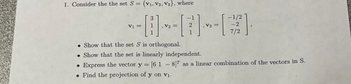 Solved Consider the the set S={v1,v2,v3}, | Chegg.com