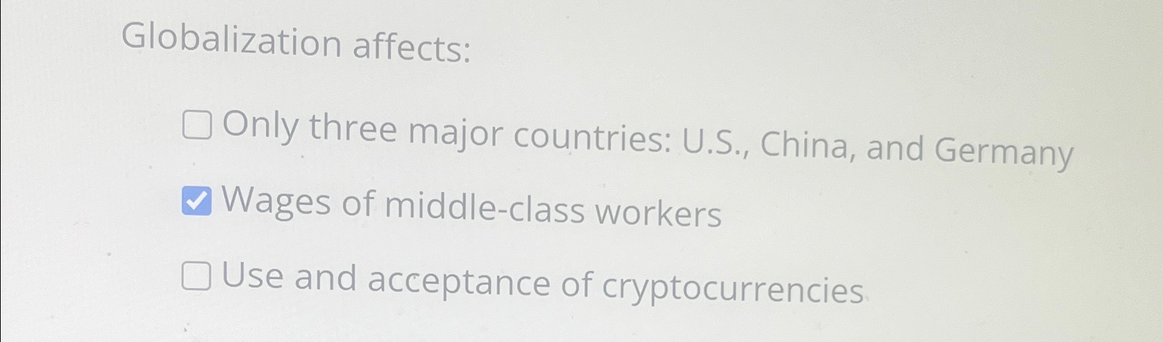 Solved Globalization affects:Only three major countries: | Chegg.com