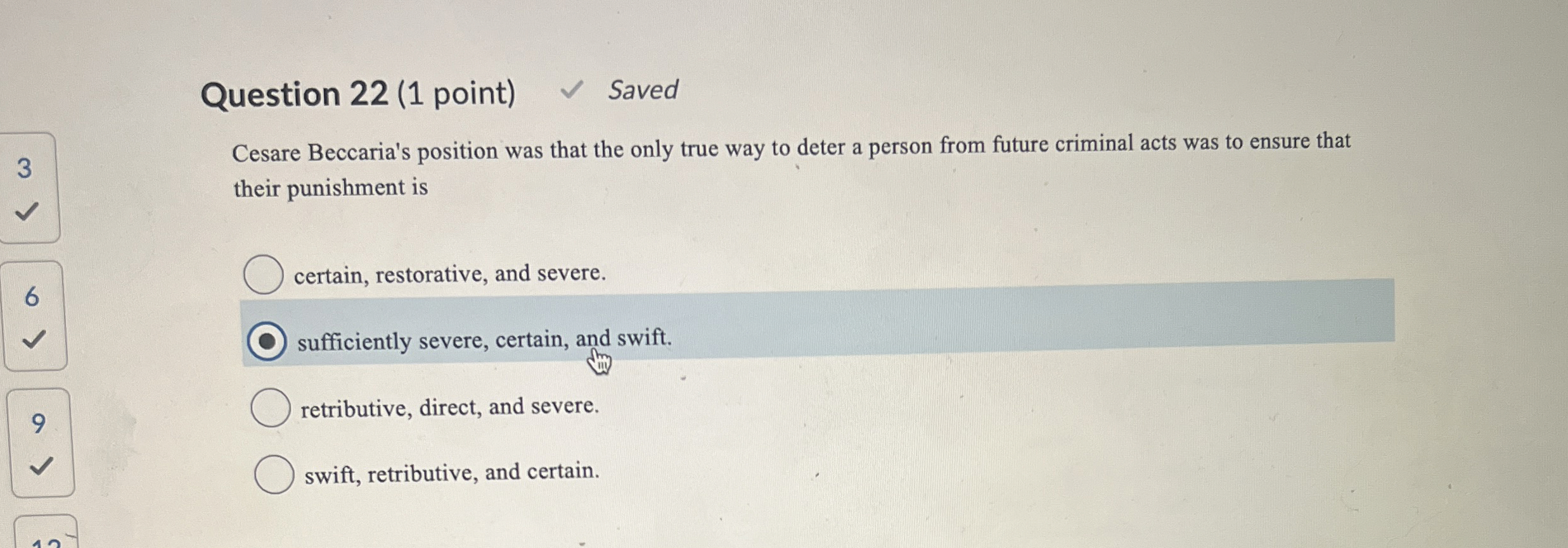 Solved Question 22 (1 ﻿point)Cesare Beccaria's position was | Chegg.com
