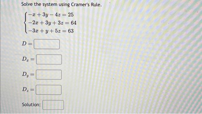 Solved Solve the system using Cramer's Rule. | Chegg.com