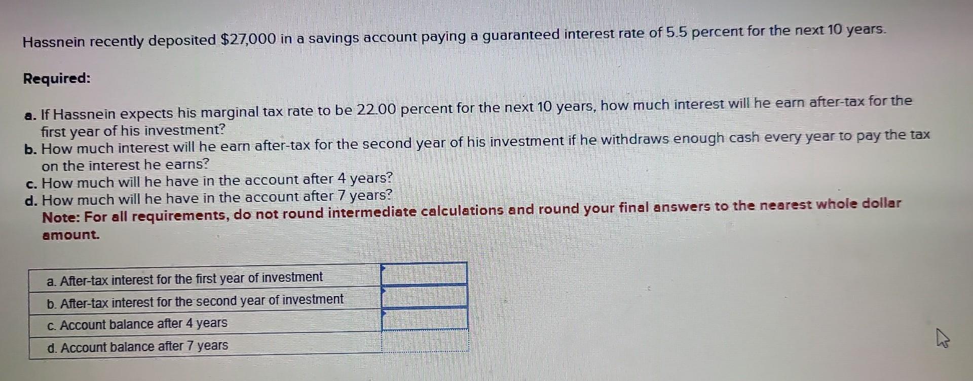 Solved Hassnein recently deposited $27,000 in a savings | Chegg.com