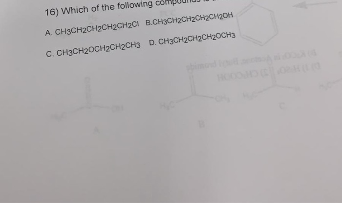 16) Which of the following compounds 10 A. | Chegg.com