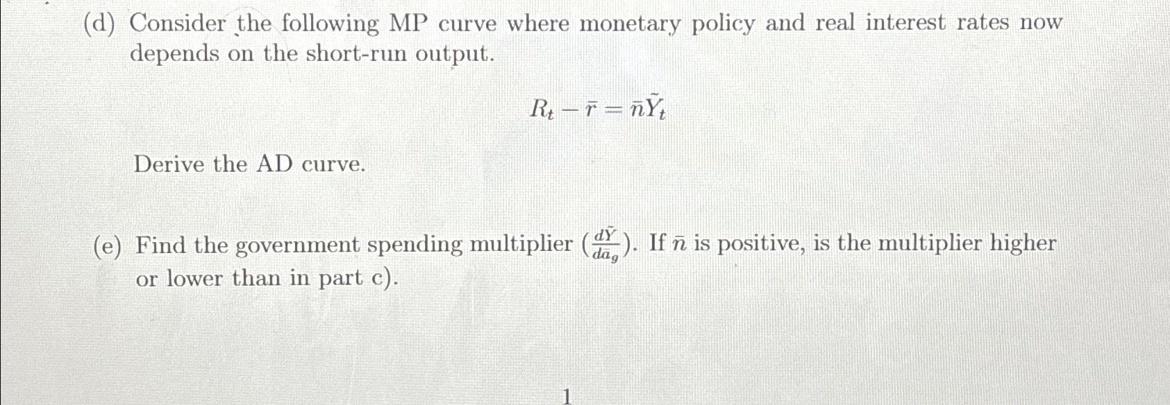 Solved (d) ﻿Consider the following MP curve where monetary | Chegg.com