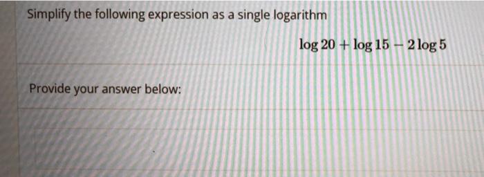 Solved Use the quotient rule for logarithms to simplify | Chegg.com