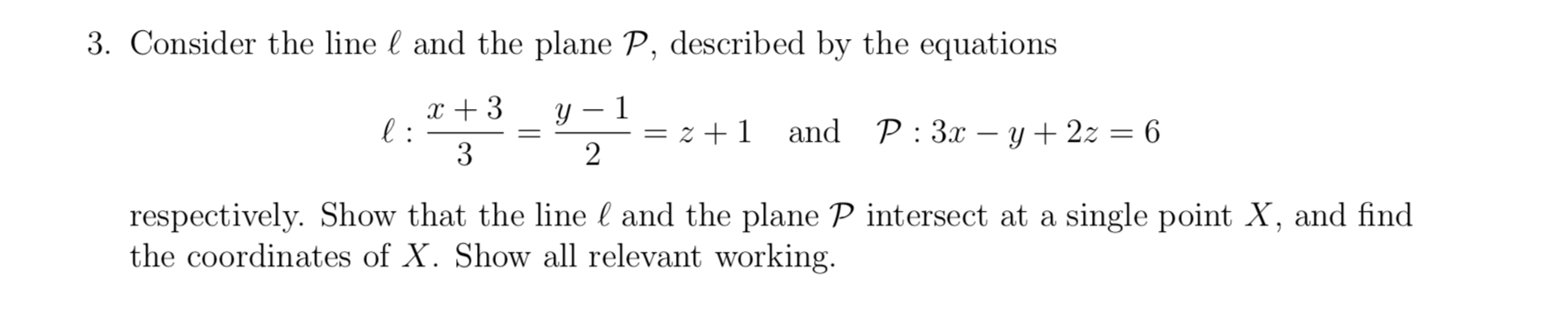 Solved Consider the line l ﻿and the plane P, ﻿described by | Chegg.com