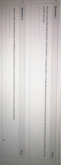 Solved Question 1 For a file system with 10 direct blocks 4 | Chegg.com