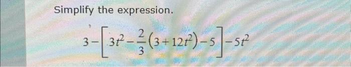 Solved Simplify the expression. 3-[3²-3-(3-12²)-5-32² | Chegg.com