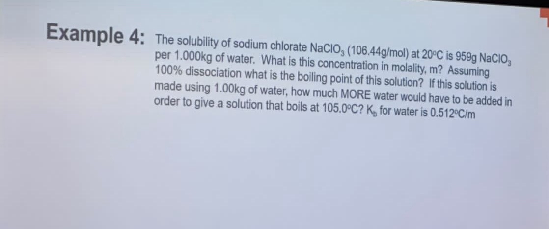 Solved Example 4: The solubility of sodium chlorate | Chegg.com