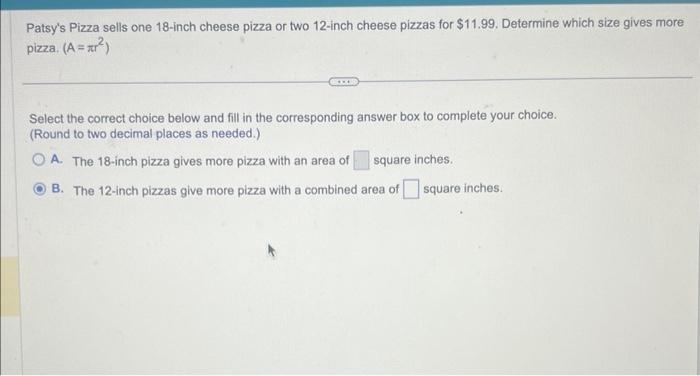 Solved Patsy's Pizza sells one 18 -inch cheese pizza or two | Chegg.com