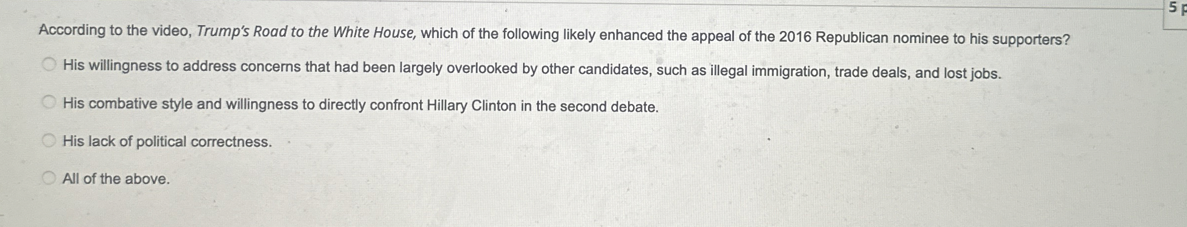 Solved According to the video, Trump's Road to the White | Chegg.com