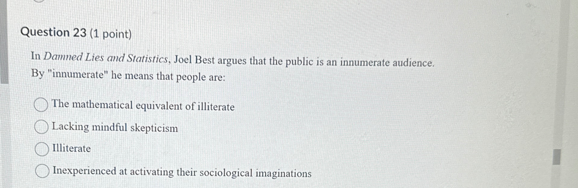 Solved Question 23 (1 ﻿point)In Damned Lies and Statistics, | Chegg.com