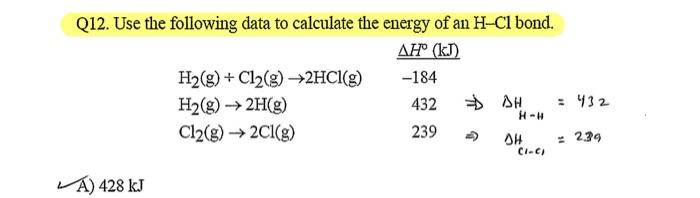 Solved Q12. Use the following data to calculate the energy | Chegg.com