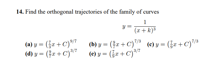 Solved Find the orthogonal trajectories of the family of | Chegg.com