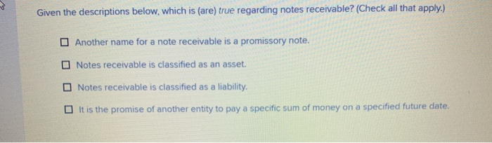 Solved Given the descriptions below, which is (are) true | Chegg.com