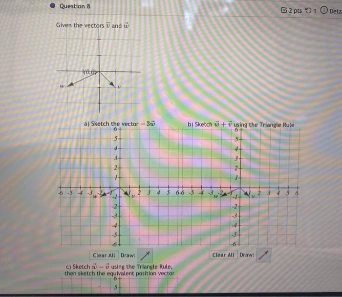 Solved Question 8 B2 pts 1 Deta Given the vectors ū and u | Chegg.com