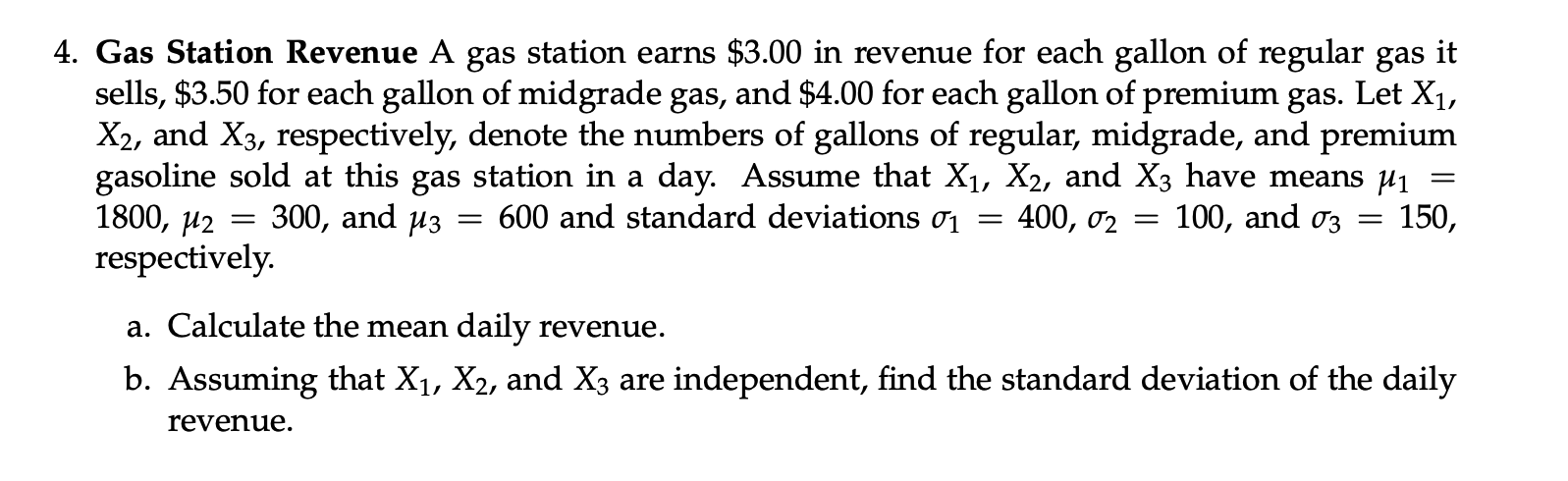 Solved Gas Station Revenue A gas station earns $3.00 ﻿in | Chegg.com