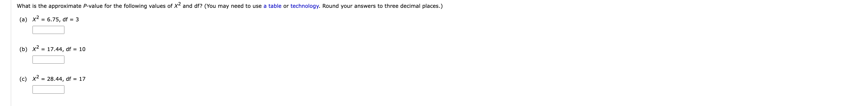 Solved What is the approximate P-value for the following | Chegg.com
