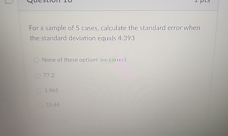 Solved For a sample of 5 ﻿cases, calculate the standard | Chegg.com