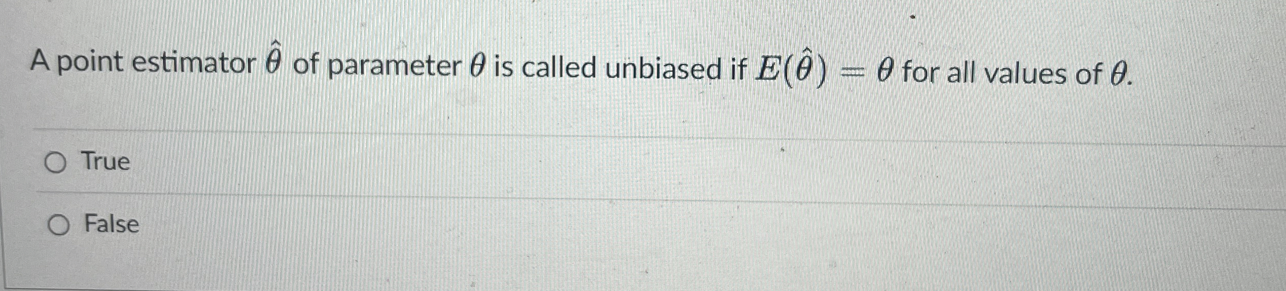 Solved A point estimator hat(θ) ﻿of parameter θ ﻿is called | Chegg.com