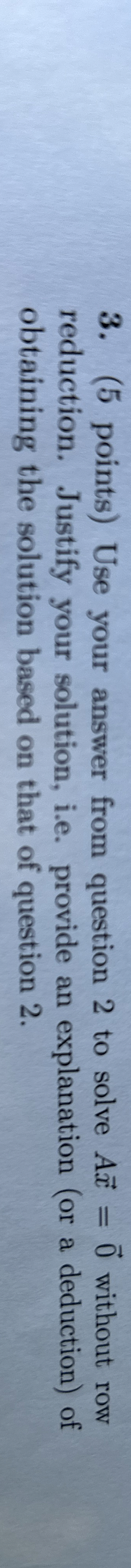 Solved (5 ﻿points) ﻿Use your answer from question 2 ﻿to | Chegg.com
