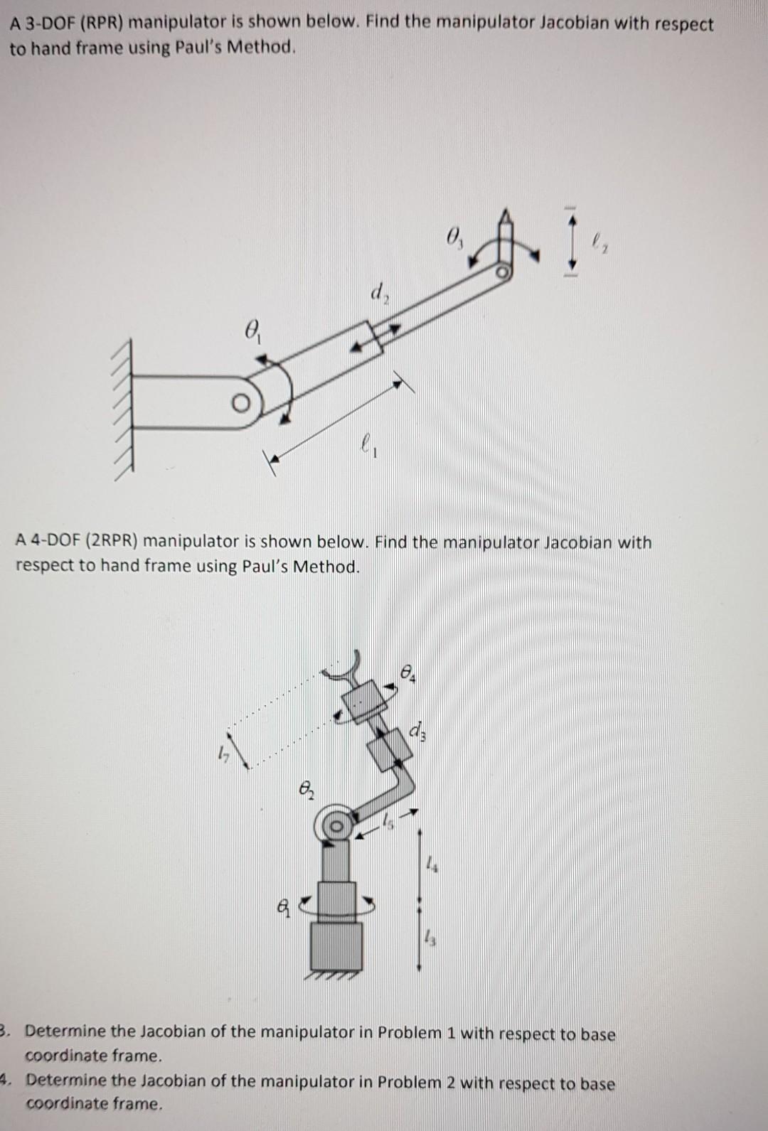 Solved A 3-DOF (RPR) manipulator is shown below. Find the | Chegg.com